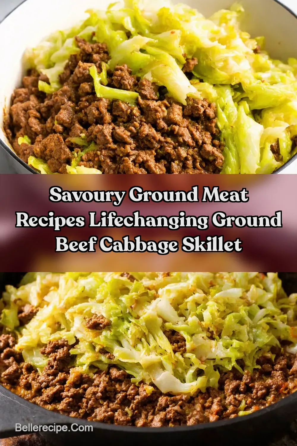Easy Ground Beef Cabbage Skillet Recipe Cabbage Patch…